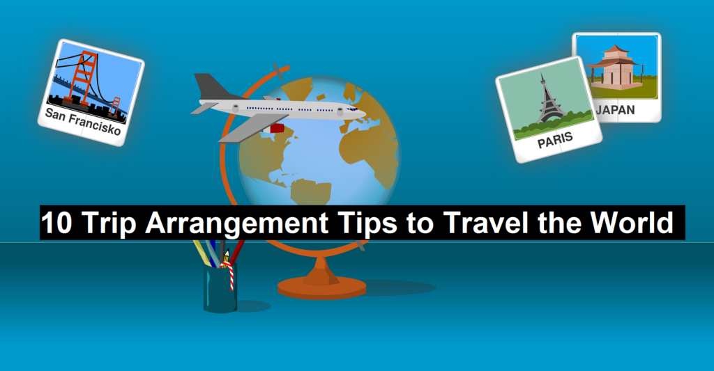 10 Trip Arrangement Tips to Travel the World - Camping Stays